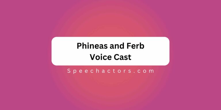Phineas and Ferb Voice Cast