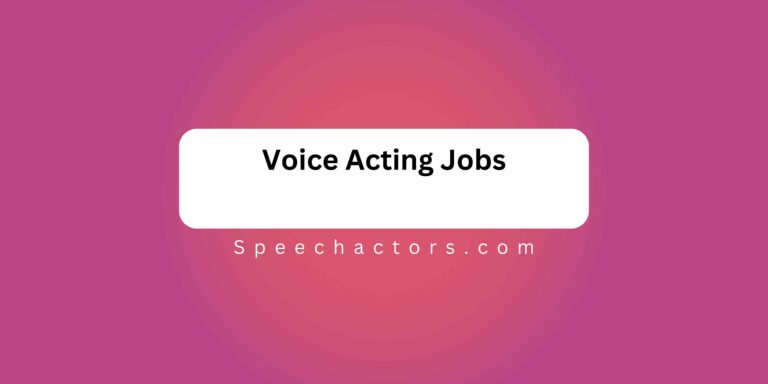 Voice Acting Jobs