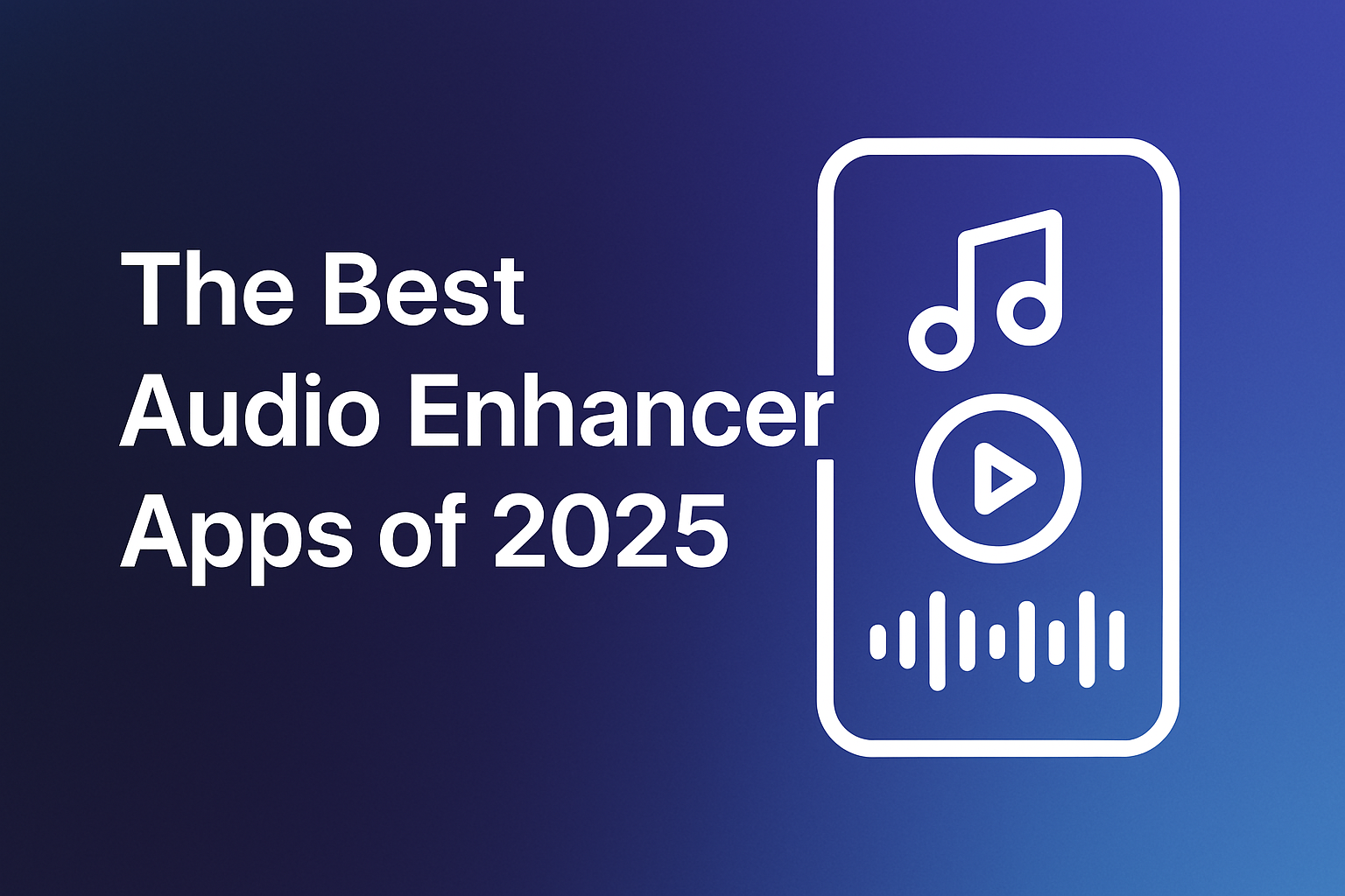 The Best Audio Enhancer Apps of 2025 - Blog - Speechactors