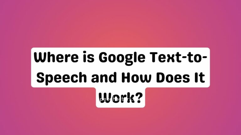 Where is Google Text-to-Speech and How Does It Work? - Blog - Speechactors