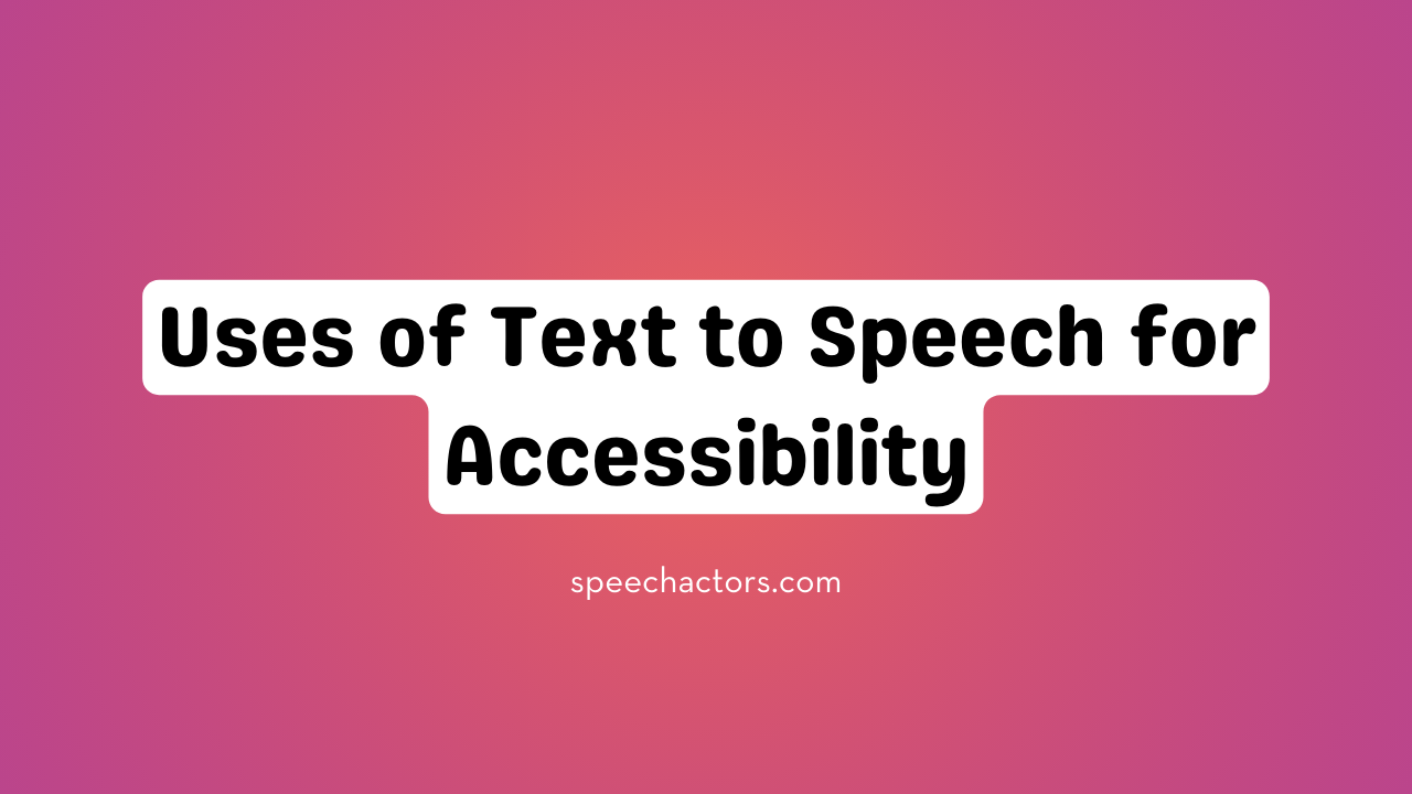 Text to Speech - Blog - Speechactors